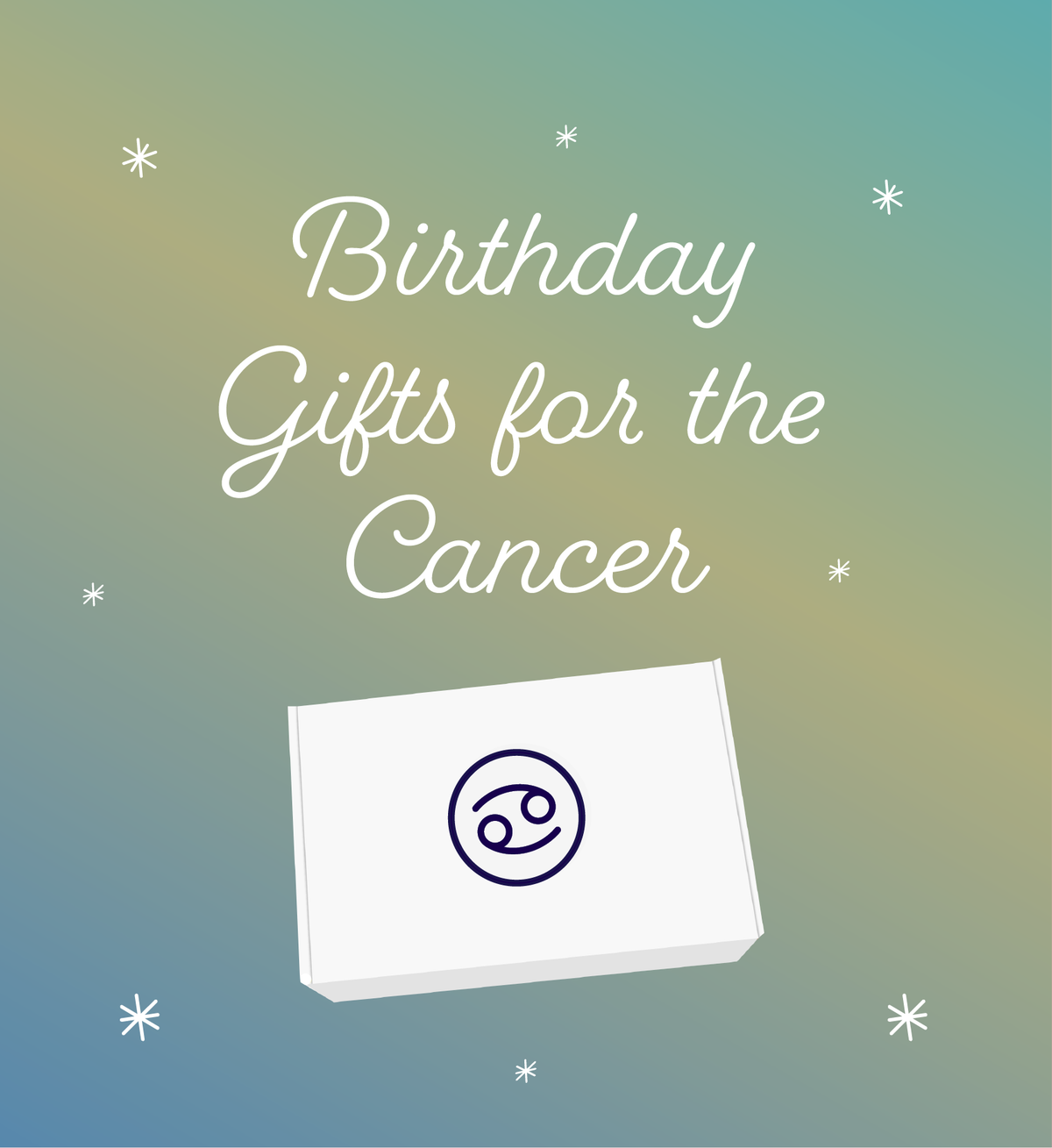 Celebrating Cancer Sign Birthdays – Happy Box
